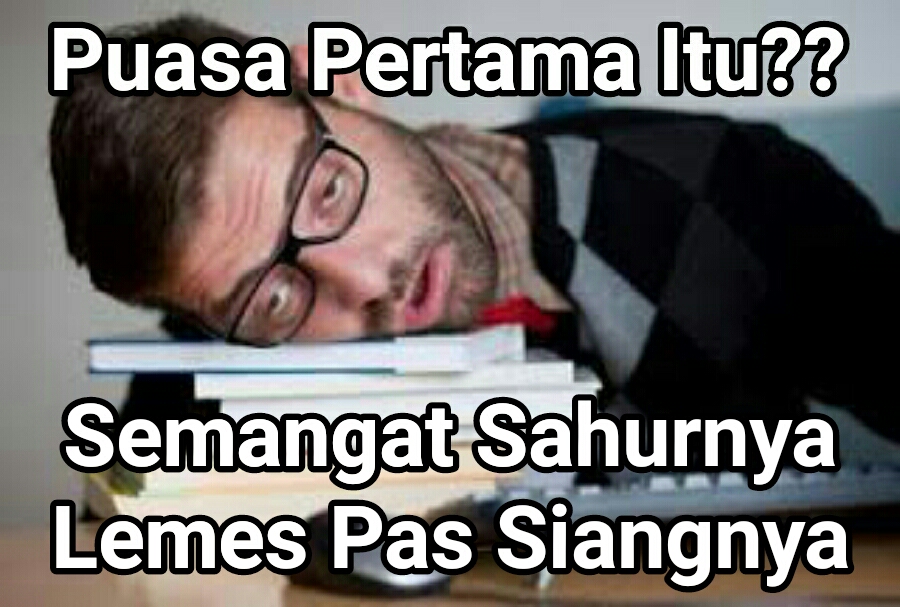 8 Gambar Meme Lucu Puasa Pertama - Area Ketawa