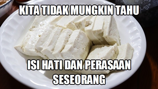 40 Meme Lucu Makanan Tahu Dan Tempe - Meme Kocak Bikin Ngakak