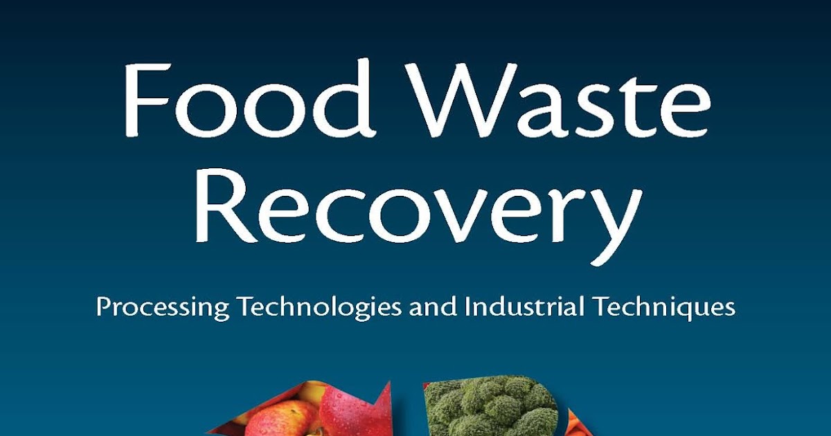 Food Waste Recovery: Some Book Reviews