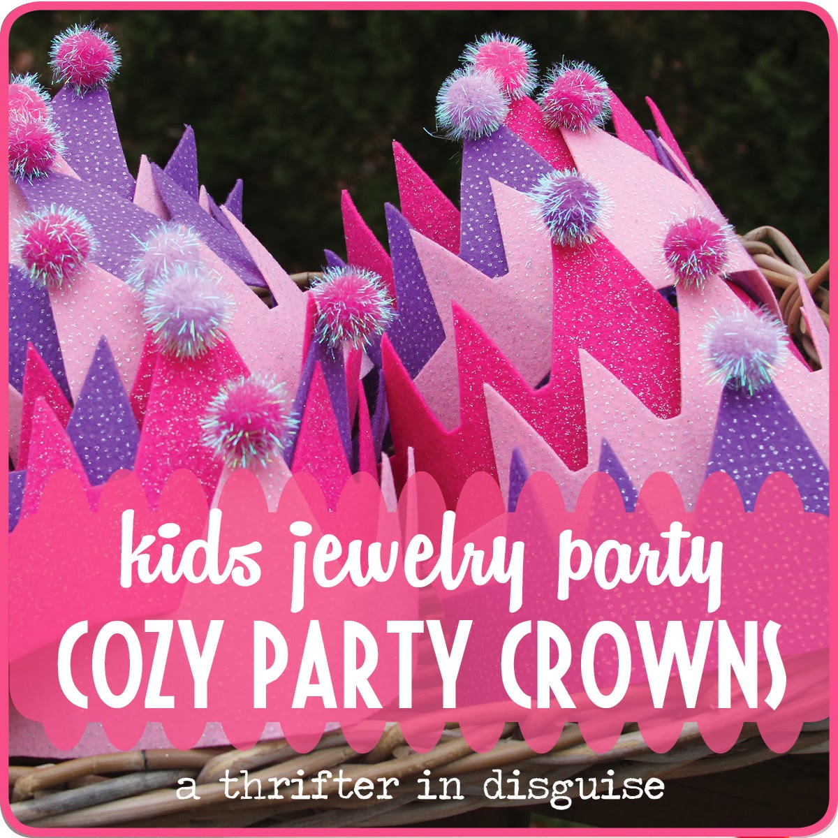 A Thrifter in Disguise: DIY Cozy Kids Party Crowns
