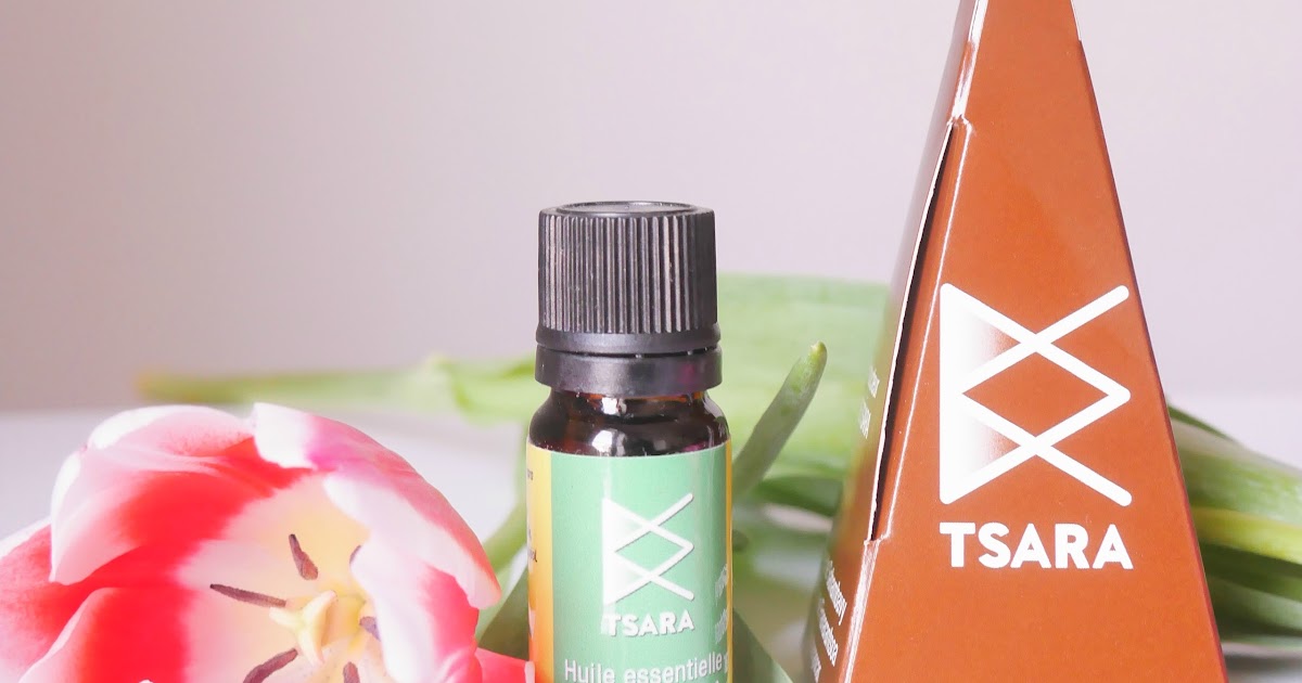 BE TSARA la marque aux jolies valeurs pour une huile essentielle de ...