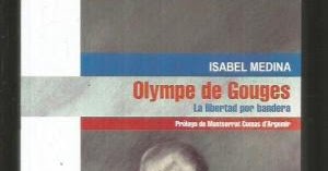 NACION CANARIA: PRESENTACION DEL LIBRO LOLYMPE DE GOUGES. LA LIBERTAD POR BAN DERA DE LA ...