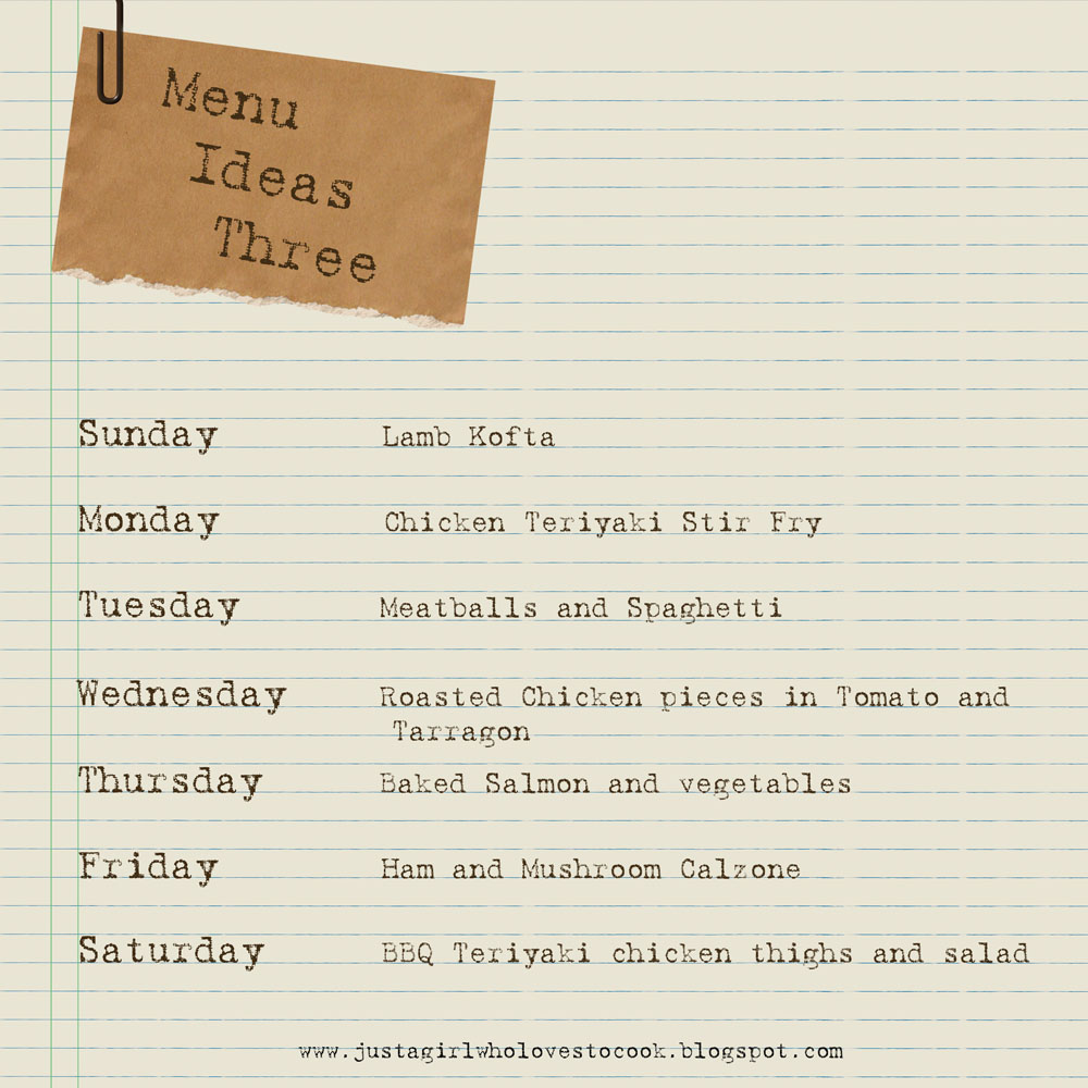 Just a girl who loves to cook: Menu Ideas