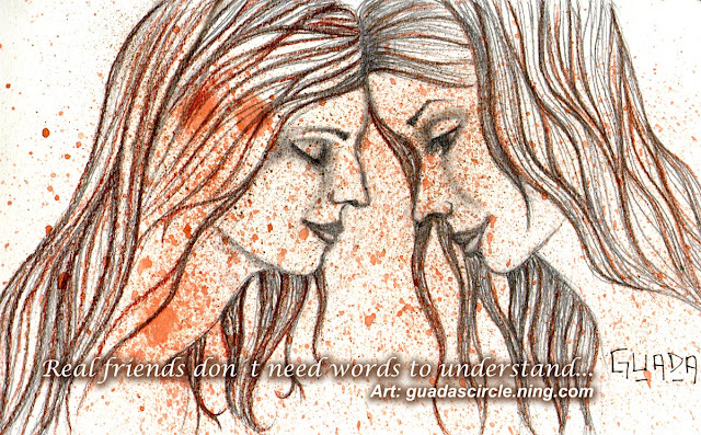 Real friends don´t need words... / Guada's art place
