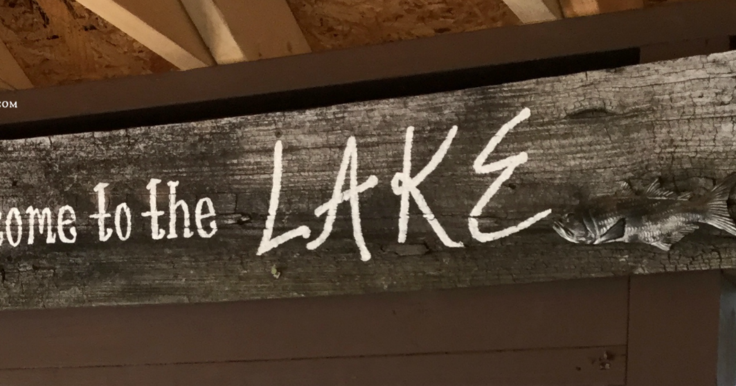 Welcome to the LAKE Sign