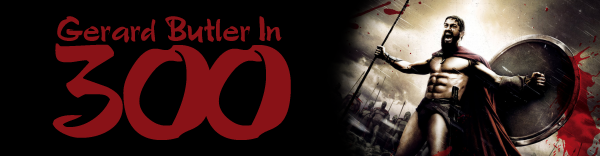 BarbwireX Fame: 300 [HD] - Gerard Butler