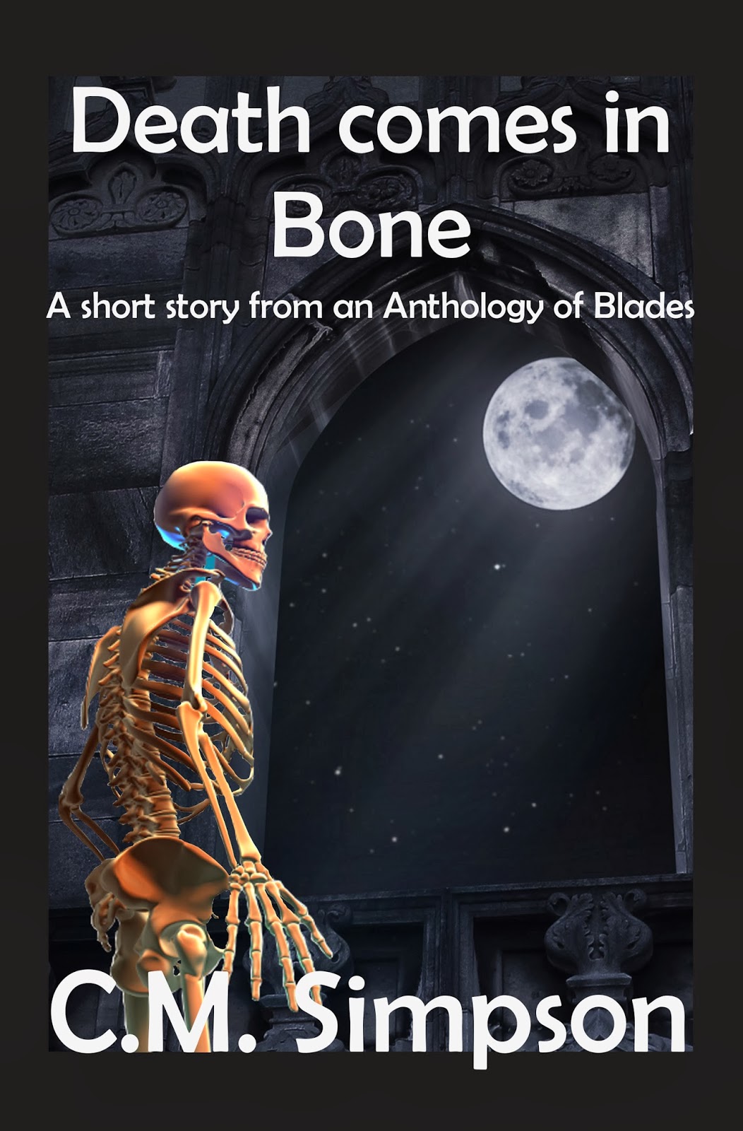 CM Simpson Publishing: First Pages: Death Comes in Bone by C.M. Simpson