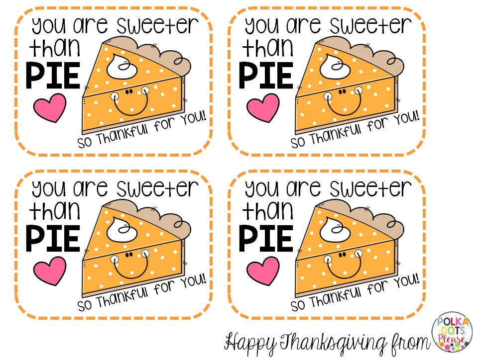 Sweeter Than Pie Thanksgiving Gift Tags - Polka Dots Please