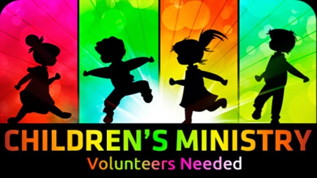 "We love because He first loved us": Children's Ministry Volunteers Needed