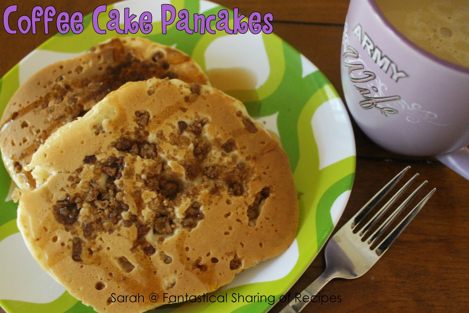 Fantastical Sharing of Recipes: Coffeecake Pancakes