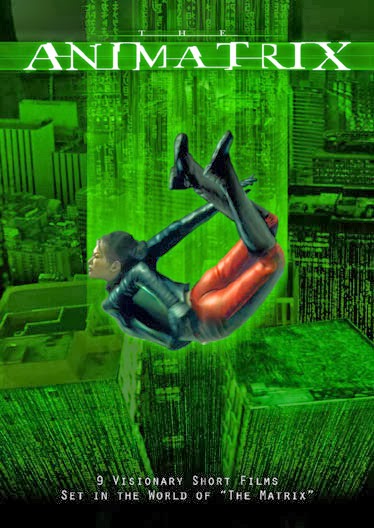 Naptown Nerd: The Matrix Retrospectived: The Animatrix(2003)- PART 1