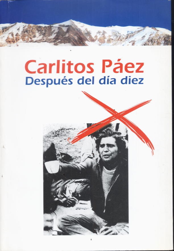 Carlitos Páez ~ La Tragedia de los Andes