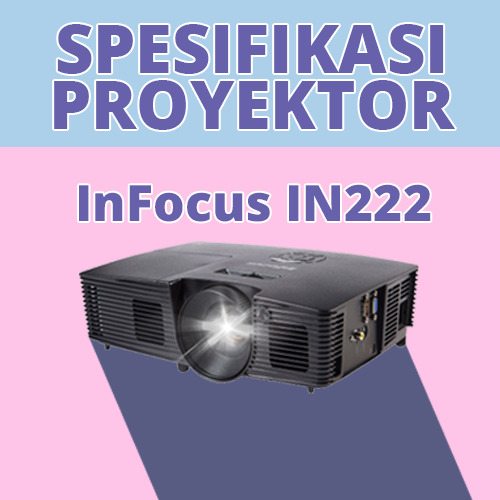 Komparasi Proyektor Infocus IN222 Vs Infocus IN224 | sewa proyektor ...