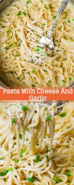 Pasta With Cheese And Garlic | Recipes Cravings
