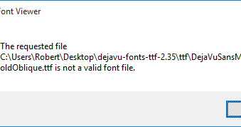 Dodie Sakuta: How To Fix "Not a Valid Font File" in Windows 10