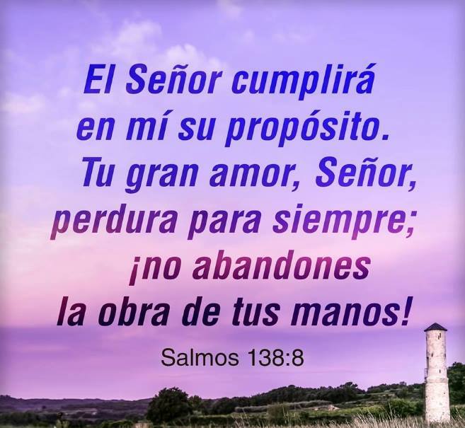 El SeÑor CumplirÁ Su PropÓsito En Mi