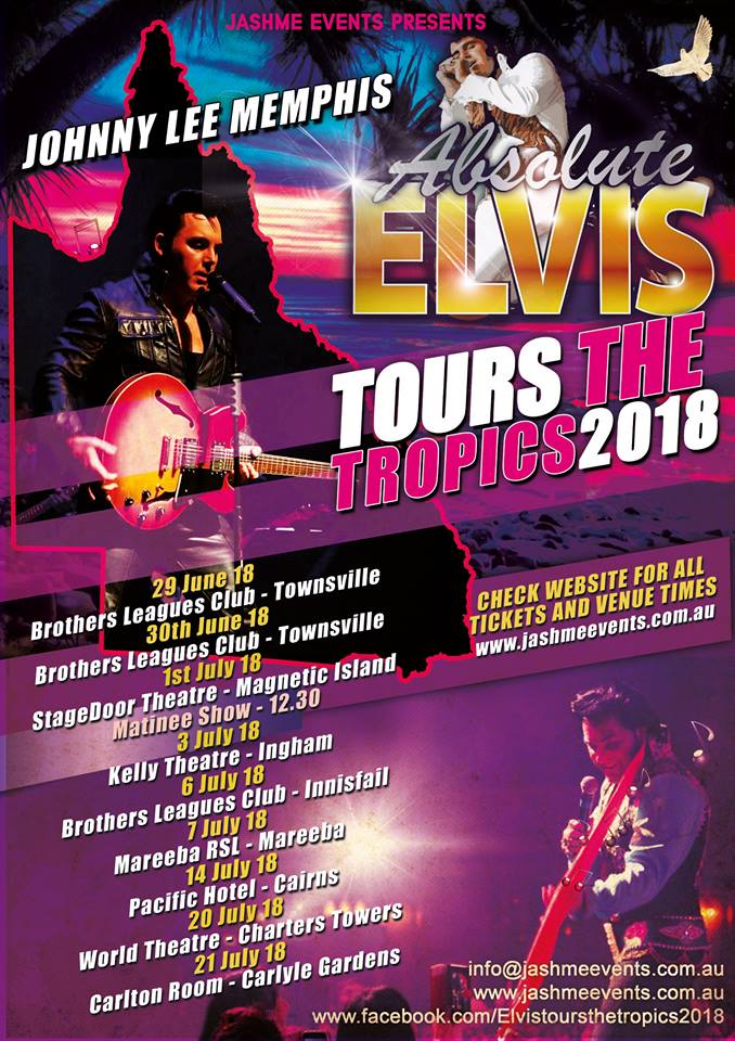The World Theatre - Charters Towers: ABSOLUTE ELVIS - TOUR THE TROPICS ...