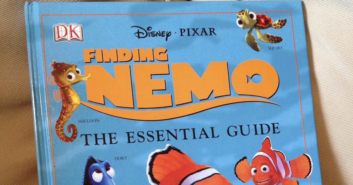 Dan the Pixar Fan: Finding Nemo: The Essential Guide
