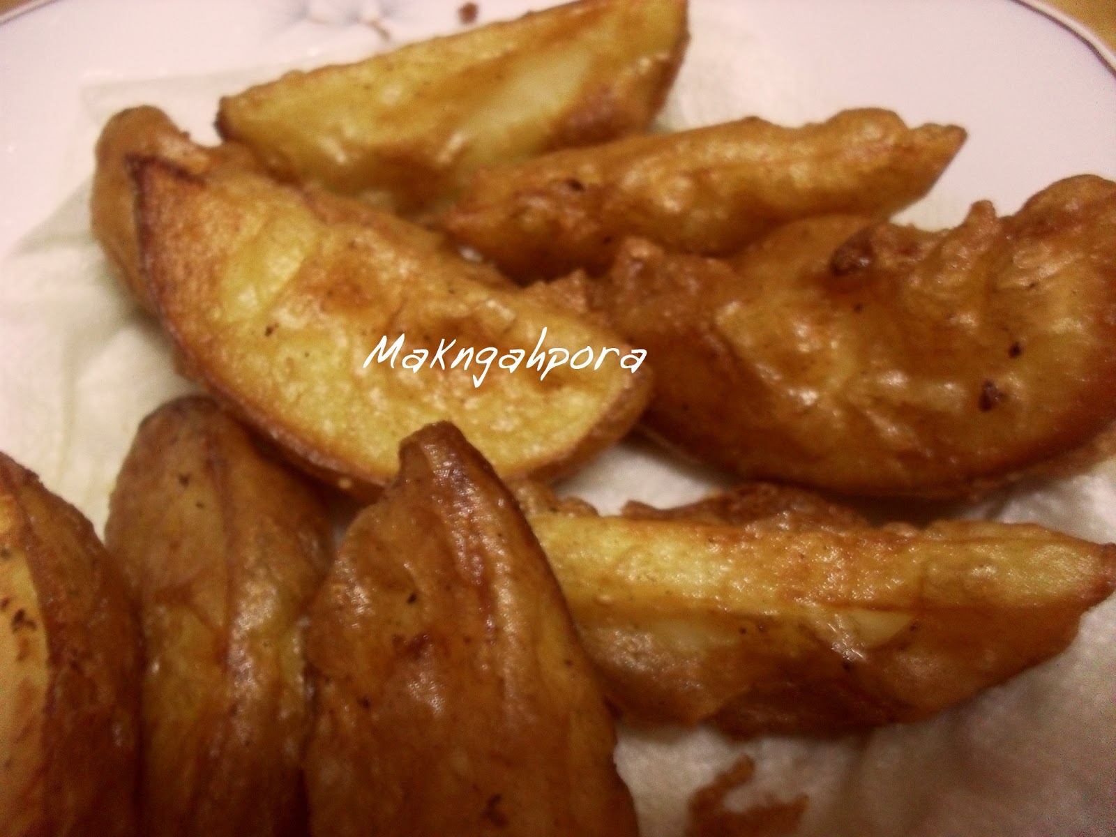 Mak Ngah Pora: Homemade kentang wedges
