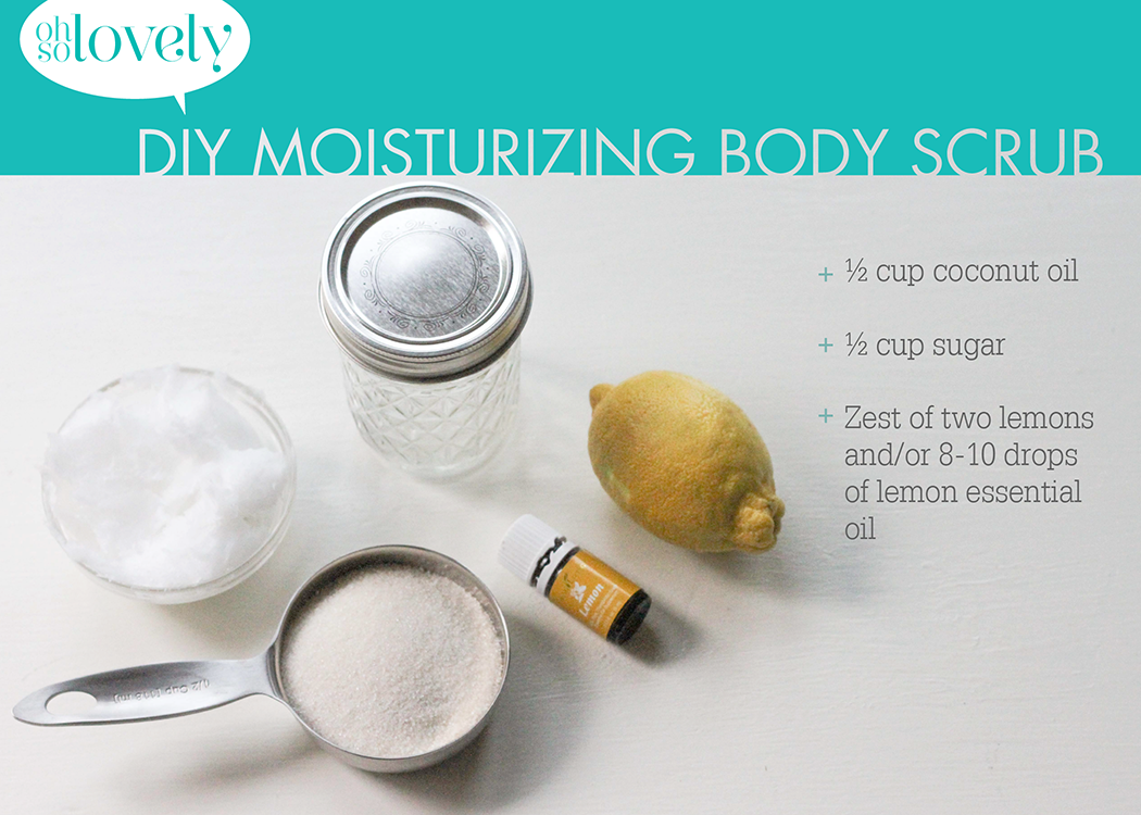 DIY // HOMEMADE BODY SCRUB – Oh So Lovely Blog