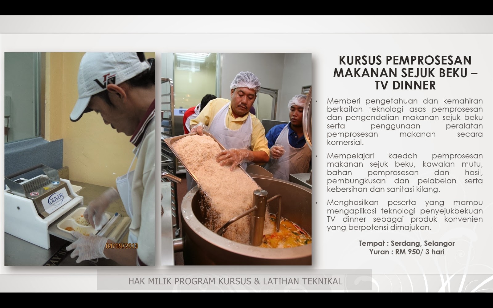 KURSUS PEMPROSESAN MAKANAN SEJUK BEKU-TV DINNER ~ PROGRAM KURSUS DAN ...
