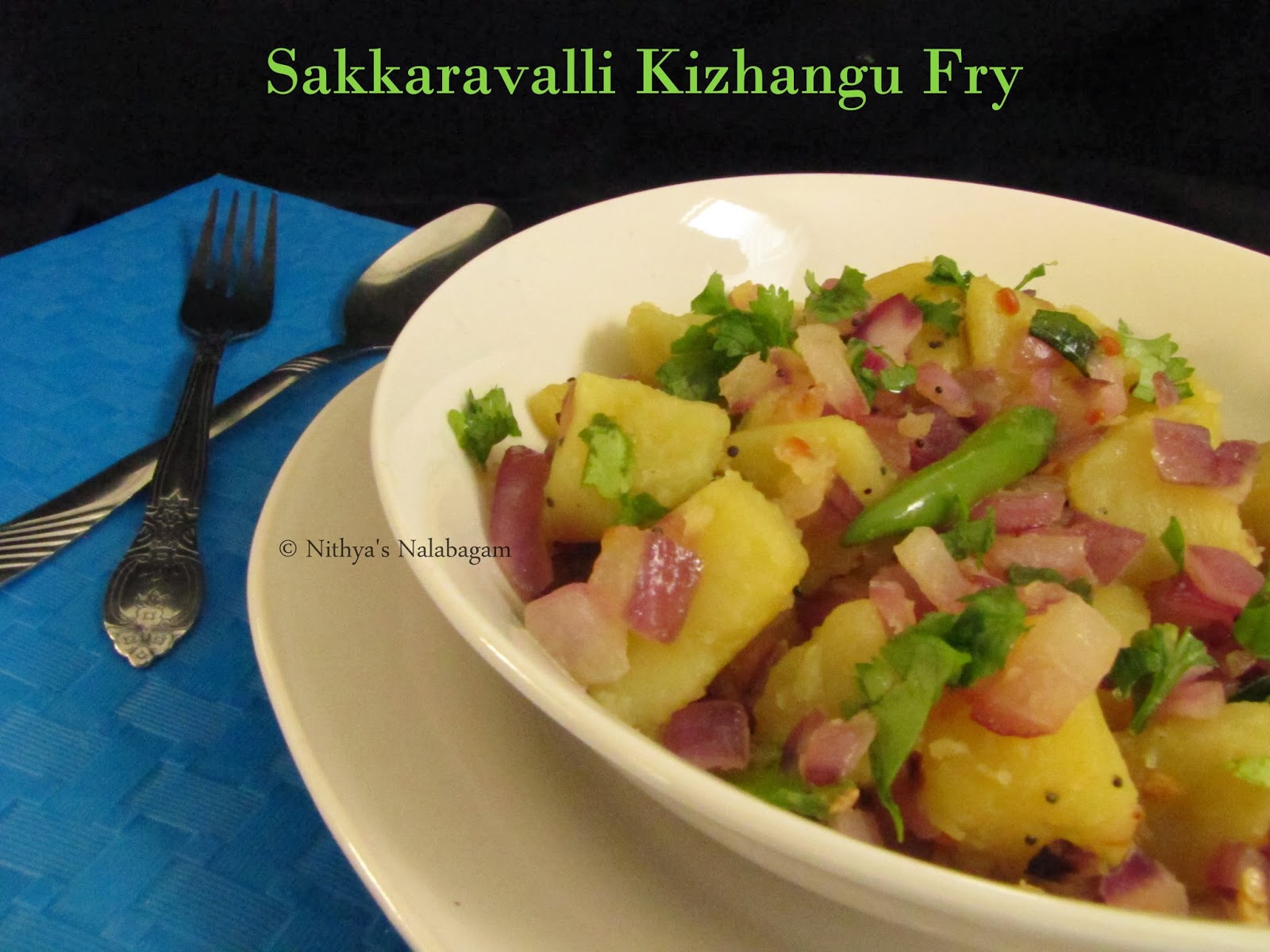 Sakkaravalli Kizhangu Fry | Sweet Potato Fry |Nithya's Nalabagam