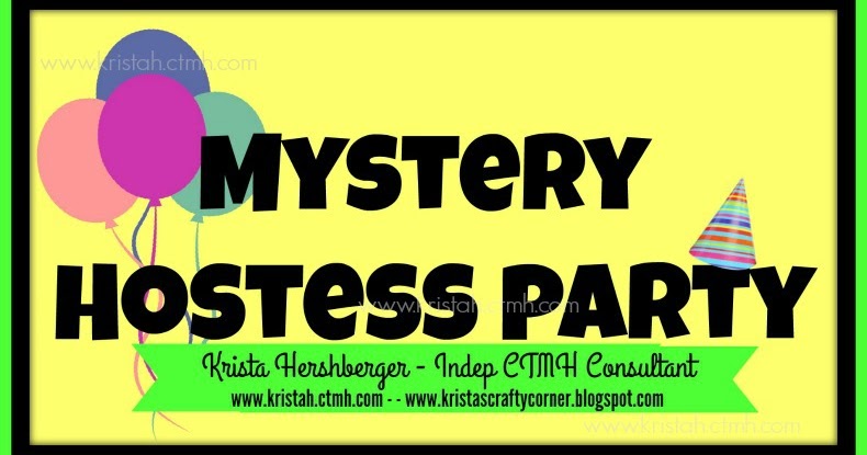 Krista's Crafty Corner: Mystery Hostess Party with Krista in June!