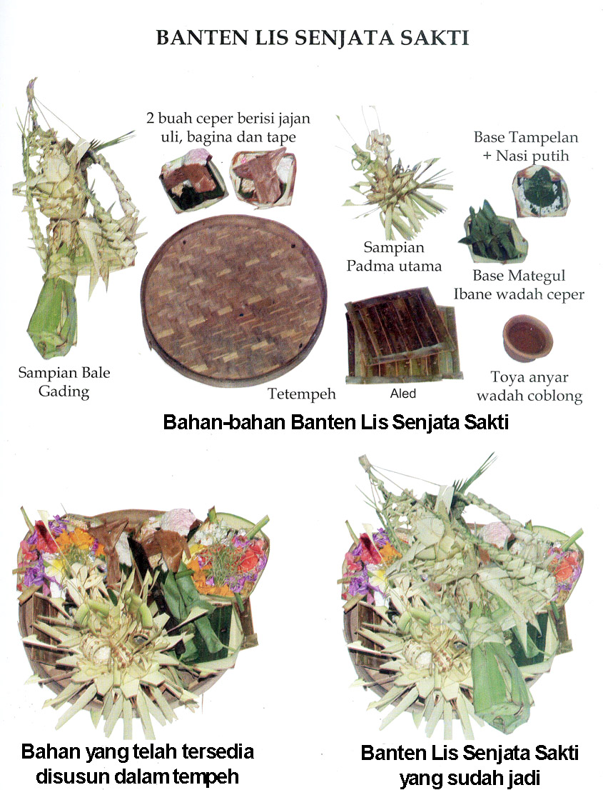 Serba Serbi Hindu - Bali: Banten Lis Senjata Sakti