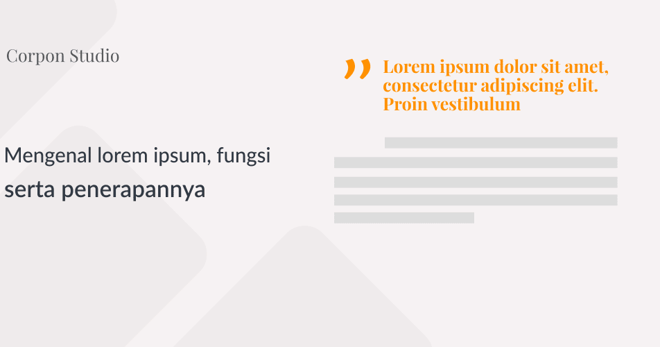 Mengenal Lorem Ipsum, Sejarah, Fungsi Serta Masalah Penerapannya Dalam ...