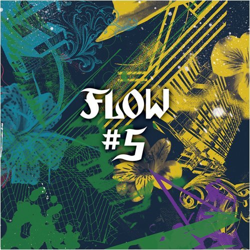 GMAZDAZ.blog: [Album] FLOW - #5 [2009.01.28] Download