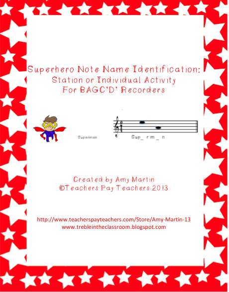 Treble in the Classroom: Superhero BAGC'D' Stations for Recorder Players