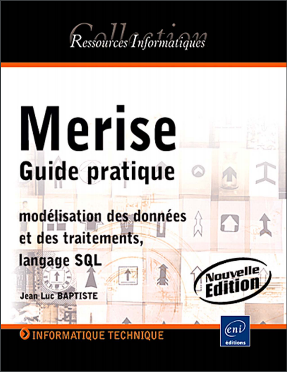 MERISE Guide pratique كتاب يشرح طريقة مريز باللغة الفرنسية