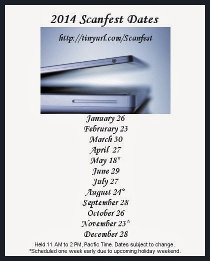 AnceStories: The Stories of My Ancestors: Scanfest 2014 Dates