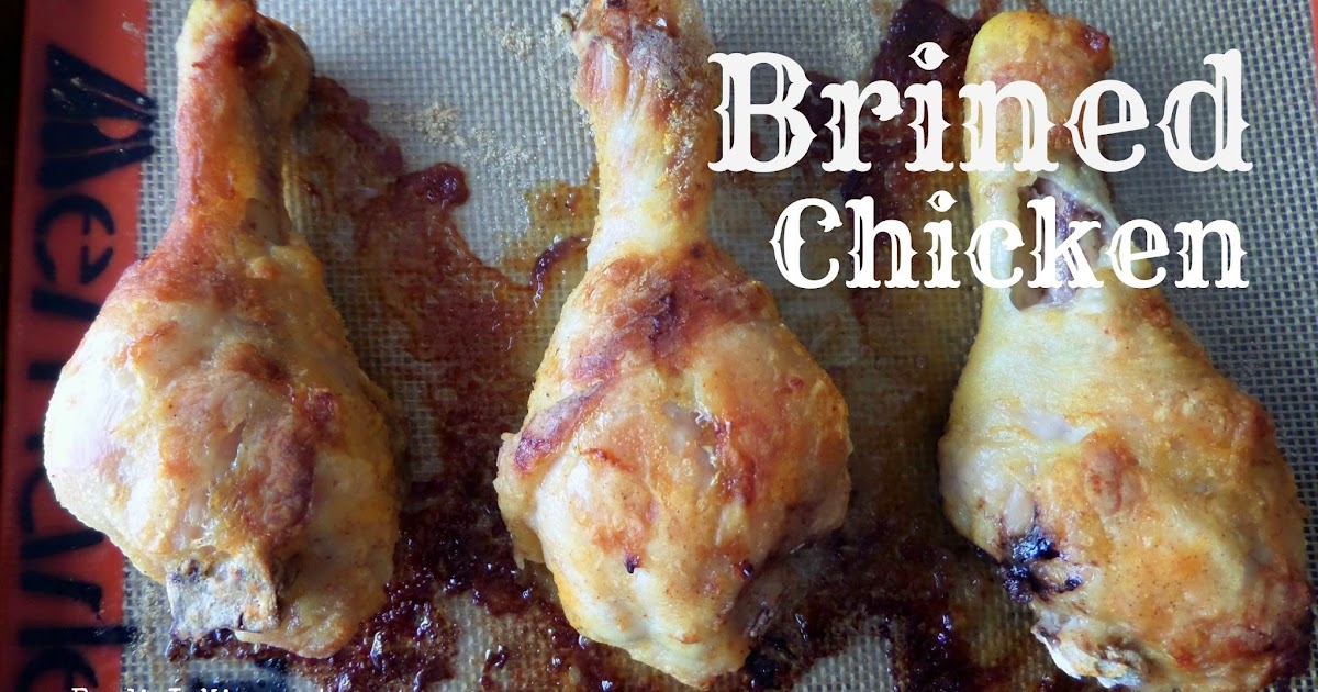 Becki Melvie: Brined Chicken