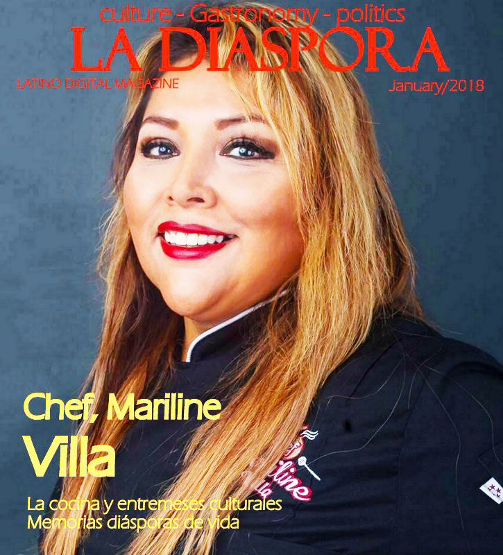 LA DIASPORA Latino Digital Magazine. Chef Mariline Villa, la cocina y ...