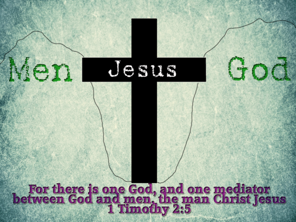 Bread of Life: JESUS: MEDIATOR & SAVIOR