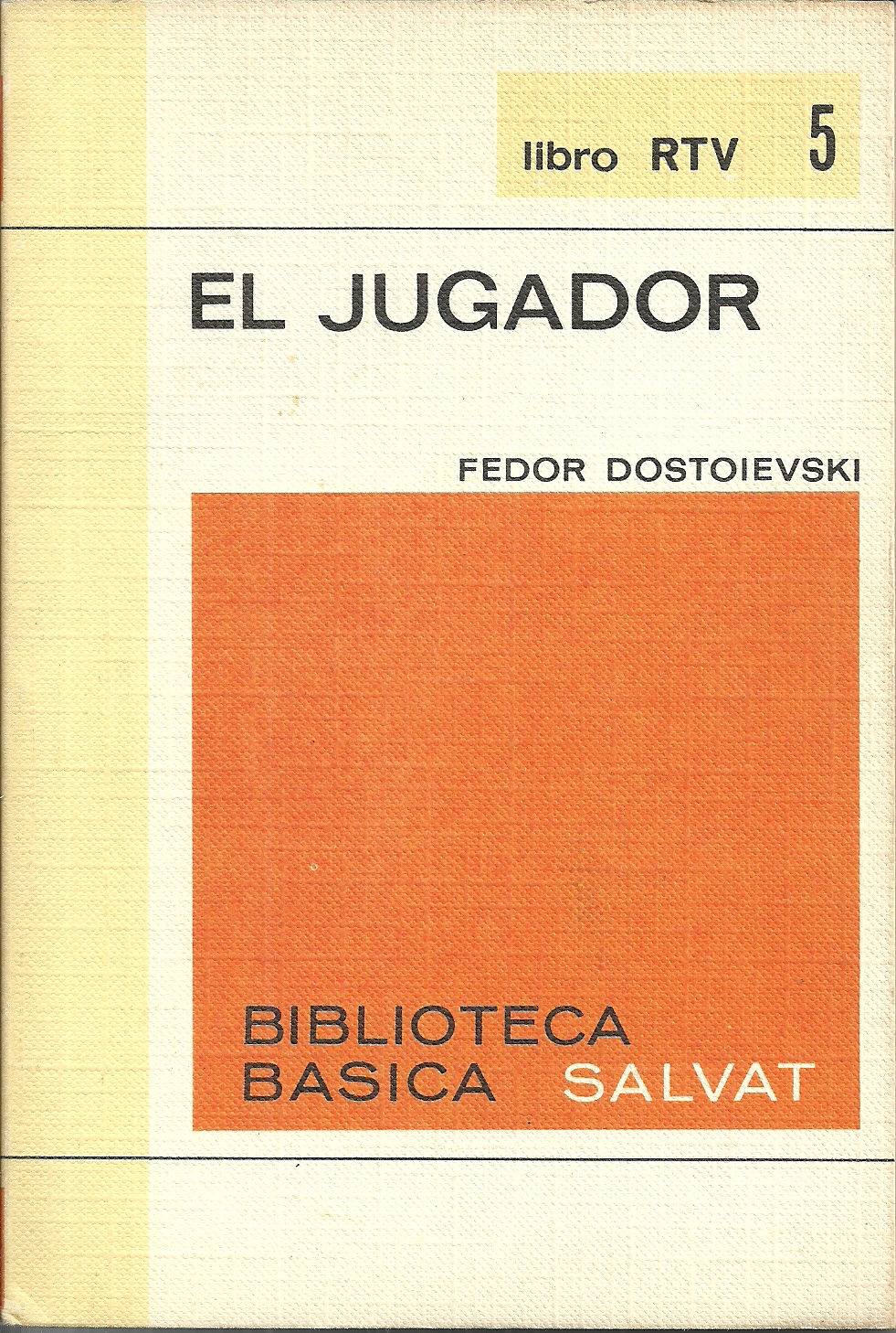 Belloteros por el mundo: Libros de los años 60. "El Jugador" (Novela)
