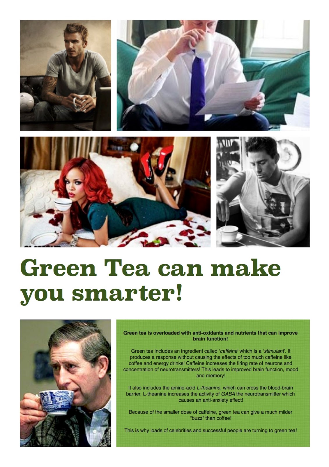 Persuasion and Influence: Green Tea Can Make You Smarter!