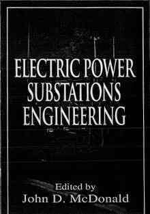 Electrical Engineering World: Book: Electric Power Substations ...