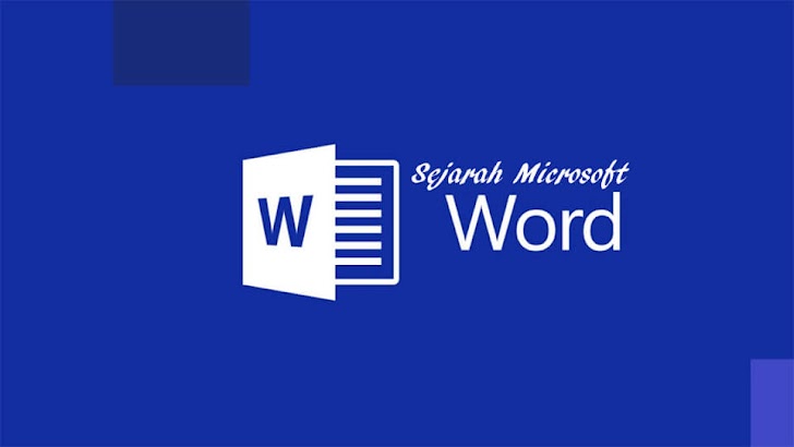 Mengulas Kisah Sejarah Microsoft Word - Gubuk Pintar