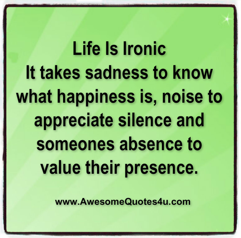 Awesomequotes4u.com: Life Is Ironic