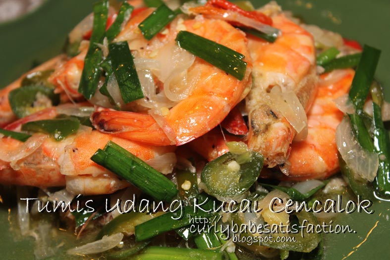 Curlybabe's Satisfaction: Tumis Udang Kucai Cencalok