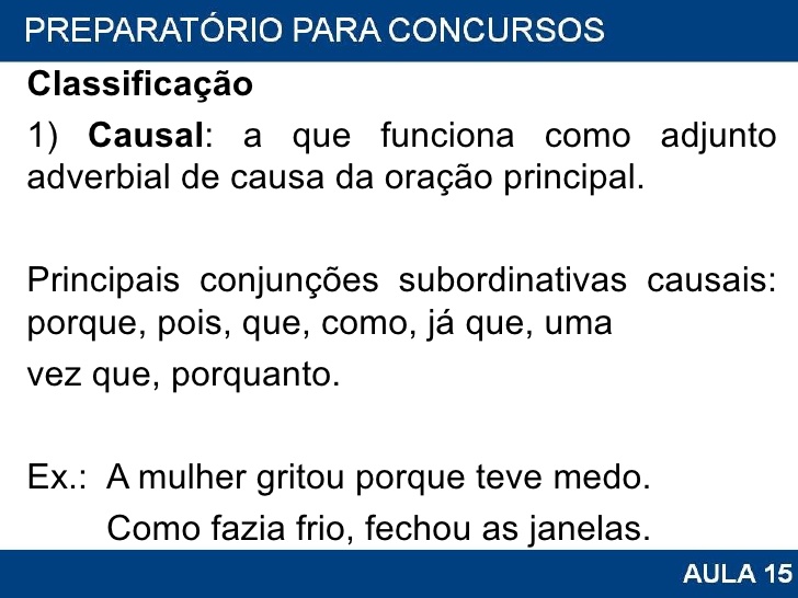 CONJUNÇÕES SUBORDINATIVAS CAUSAIS