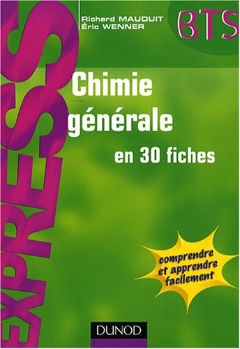 Livres : Chimie générale en 30 fiches PDF - bibliothèque scientifique