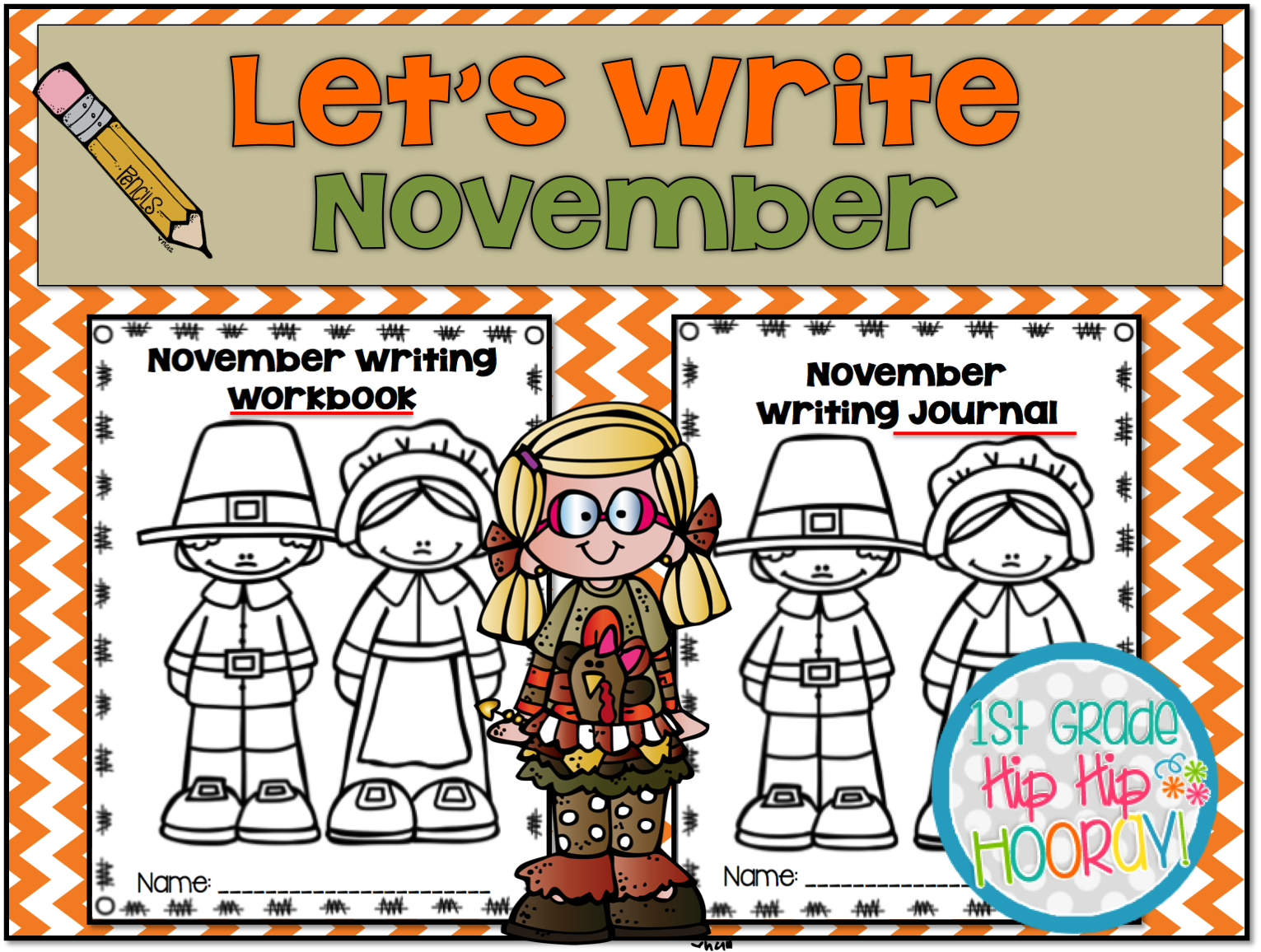 1st Grade Hip Hip Hooray!: Let's Write With a November Theme