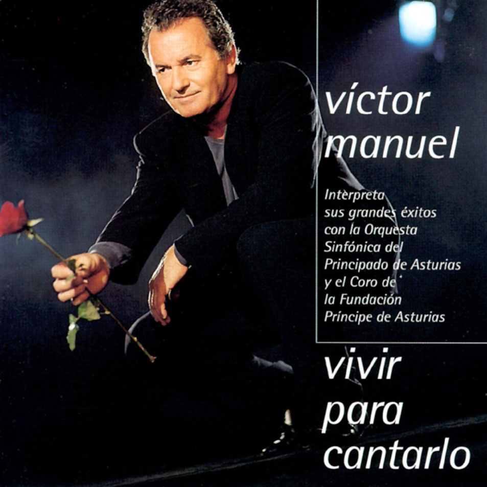 Cantantes de todos los Tiempos: Victor Manuel - Biografia