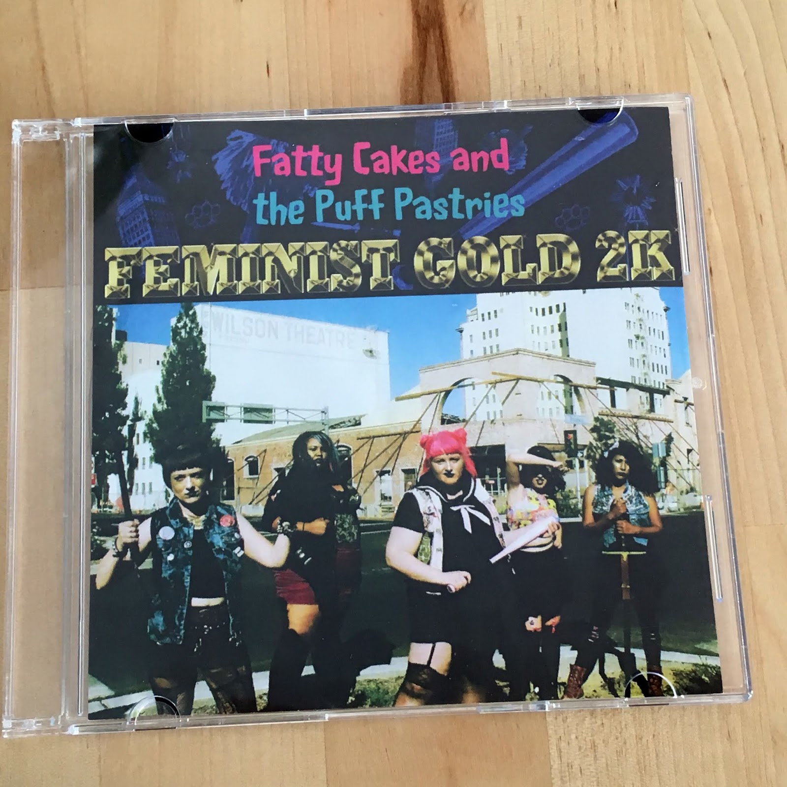 ☠ ☠ ☠: 'FEMINIST GOLD 2K' by Fatty Cakes and the Puff Pastries
