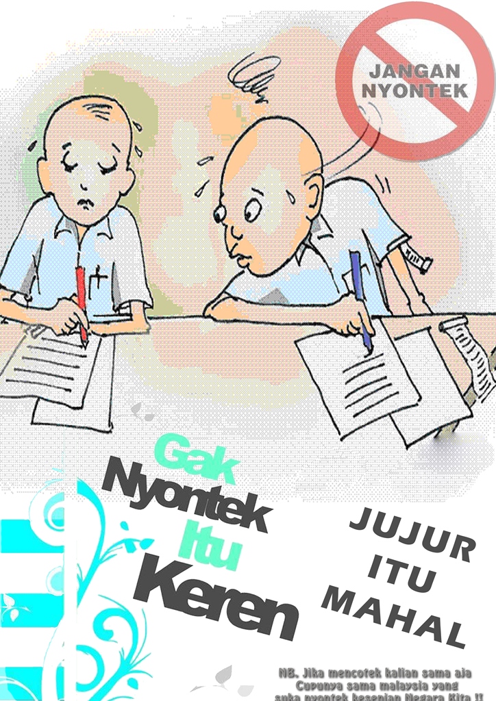 catatan manusia: Poster "Anti Mencontek"