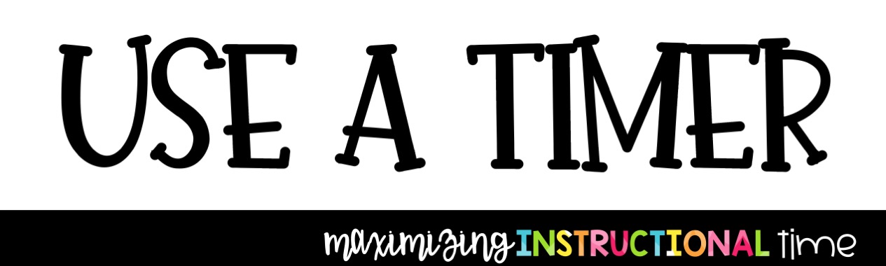 Four Simple Ways to Maximize Instructional Time