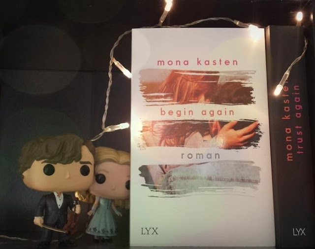 [Rezension] Mona Kasten - Begin Again [1] - Violet Booklady